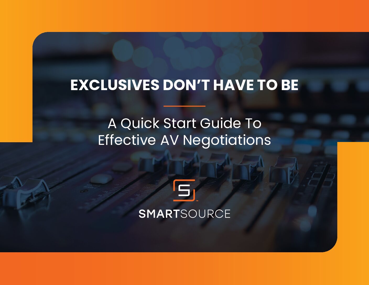 AV Negotiations Quick Start Guide - SmartSource